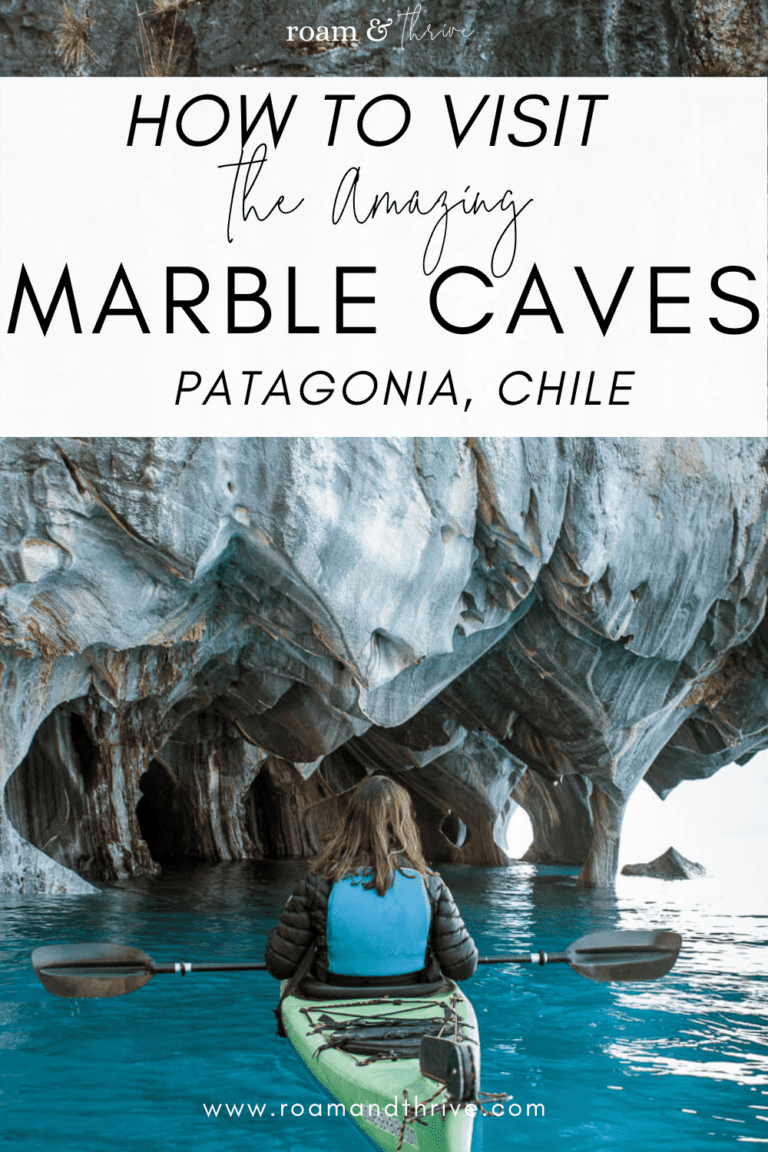 A Short Guide to the Marble Caves, Patagonia Chile | Roam and Thrive