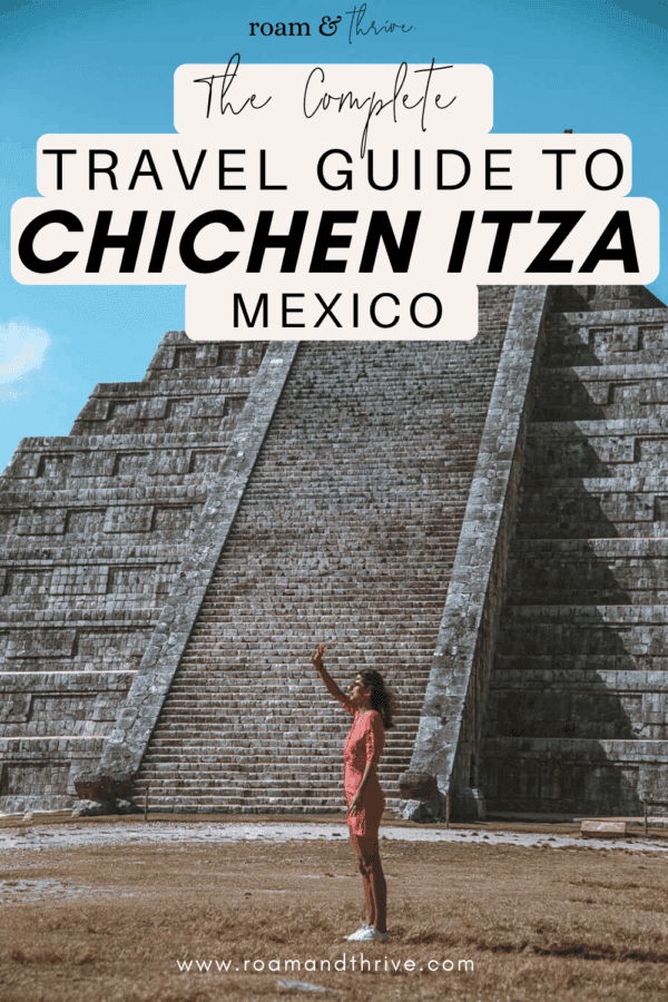 The Complete Chichen Itza Guide To Visit In 2021