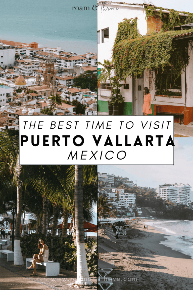 The Best Time to Visit Puerto Vallarta Mexico - Roam and Thrive